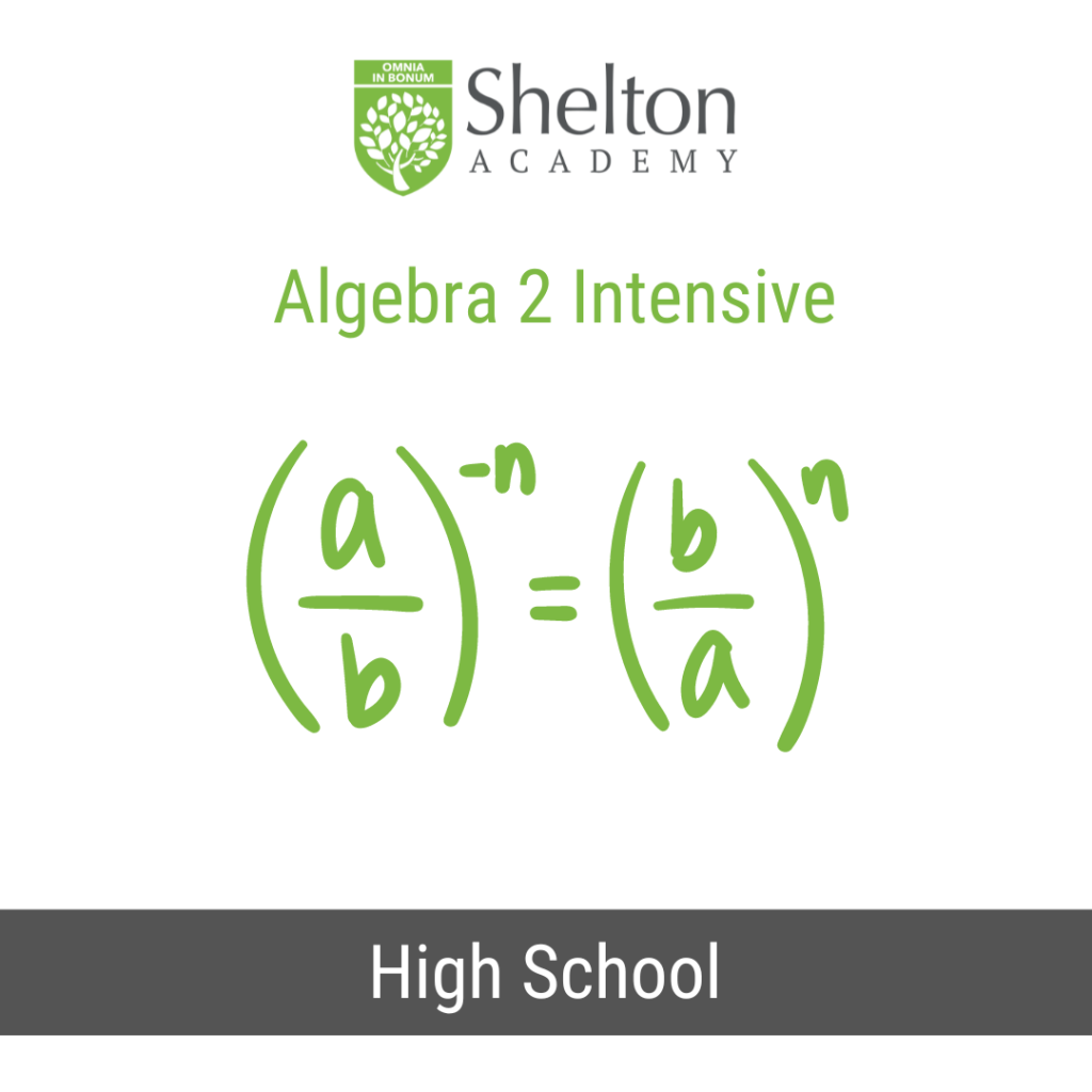 Algebra 2 intensive | Shelton Academy