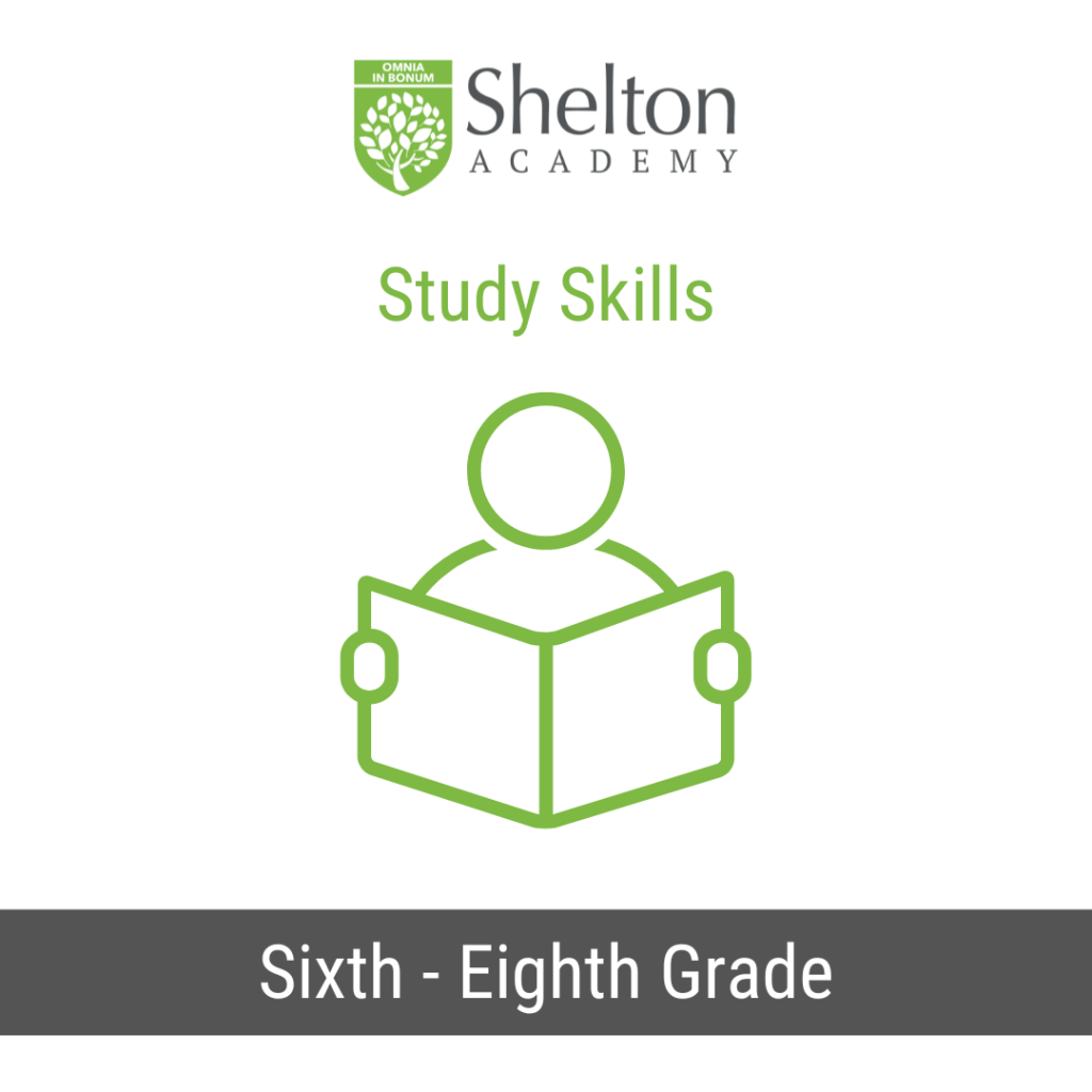 Study skills - grade 6-8 | Shelton Academy